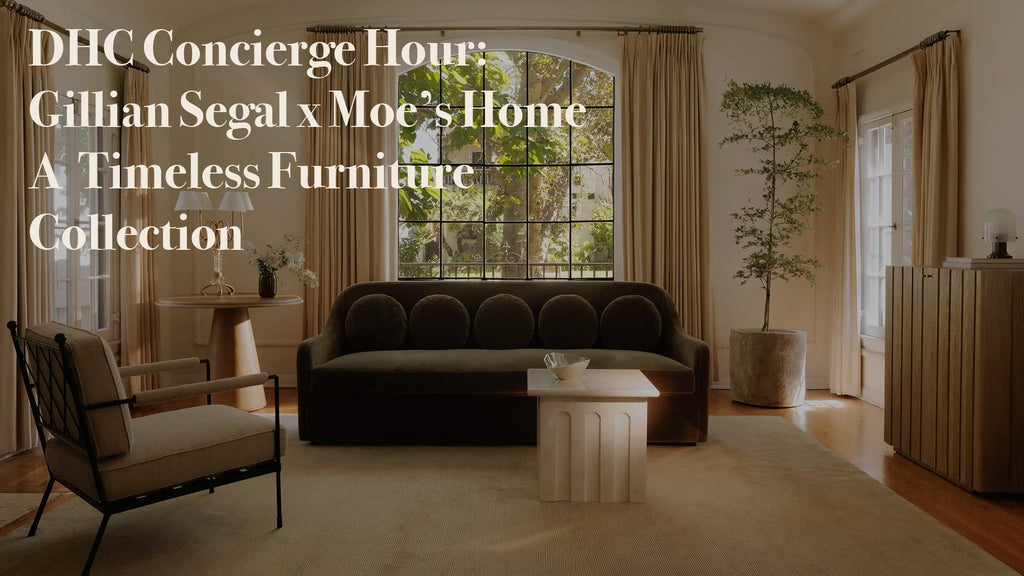 Gillian Segal x Moe’s Home: A Timeless Furniture Collection for Interi